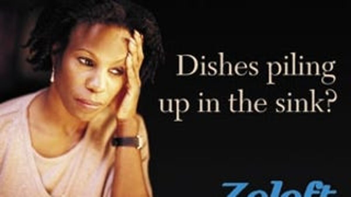 Pfizer Launches 'Zoloft For Everything' Ad Campaign
