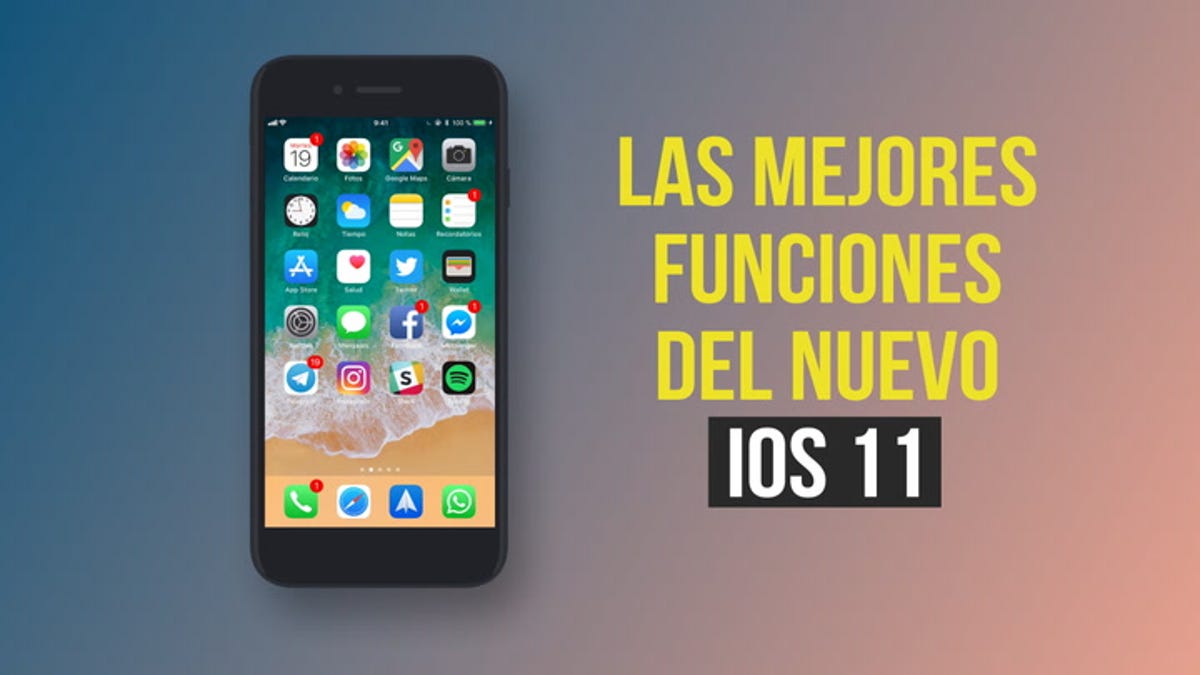 Las mejores funciones de iOS 11 Las mejores funciones de iOS 11