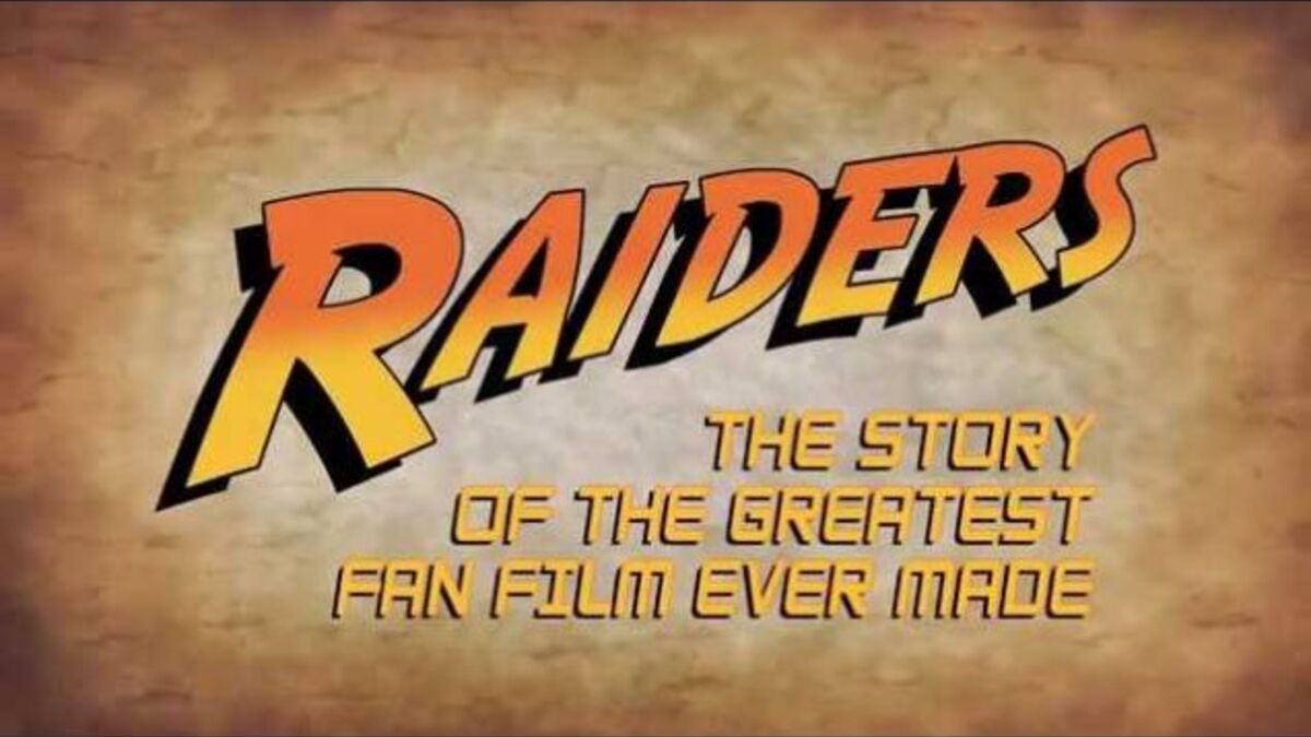 The trailer for Raiders! The Story Of The Greatest Fan Film Ever Made ...