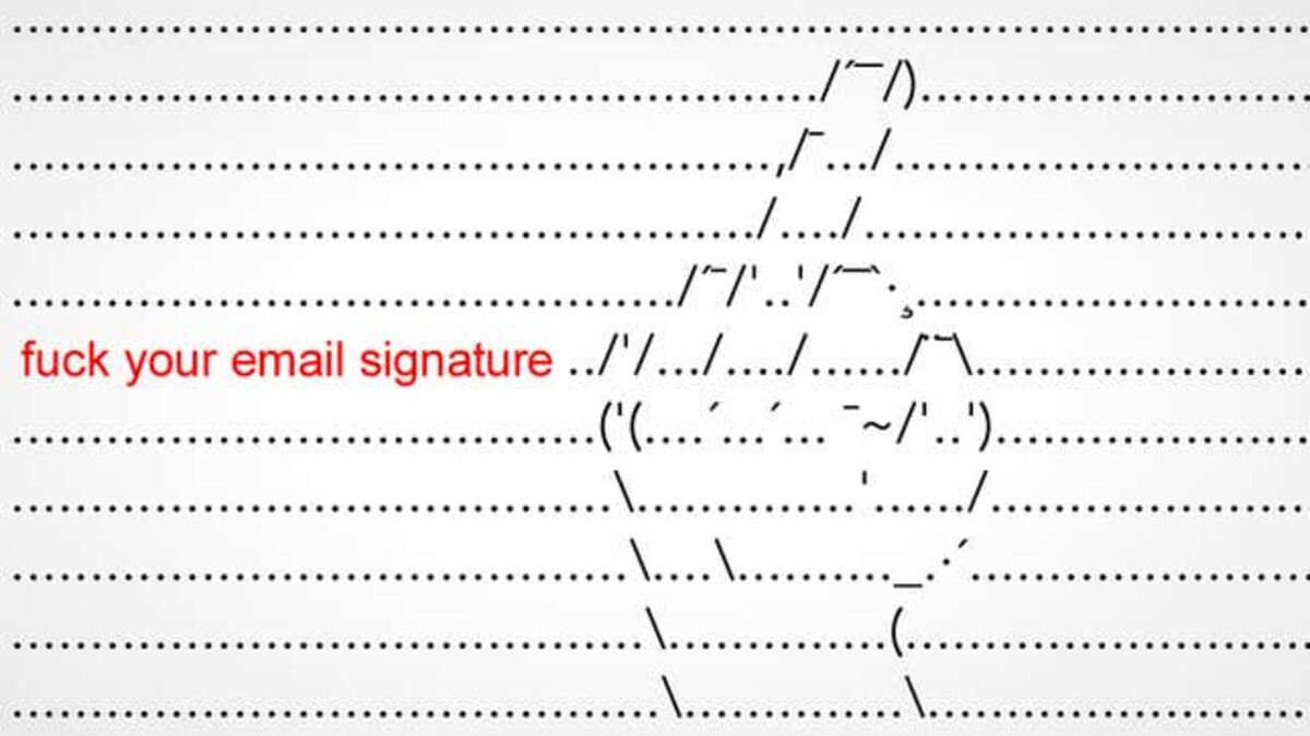 How To Not Piss Off The World With Your Email Signature