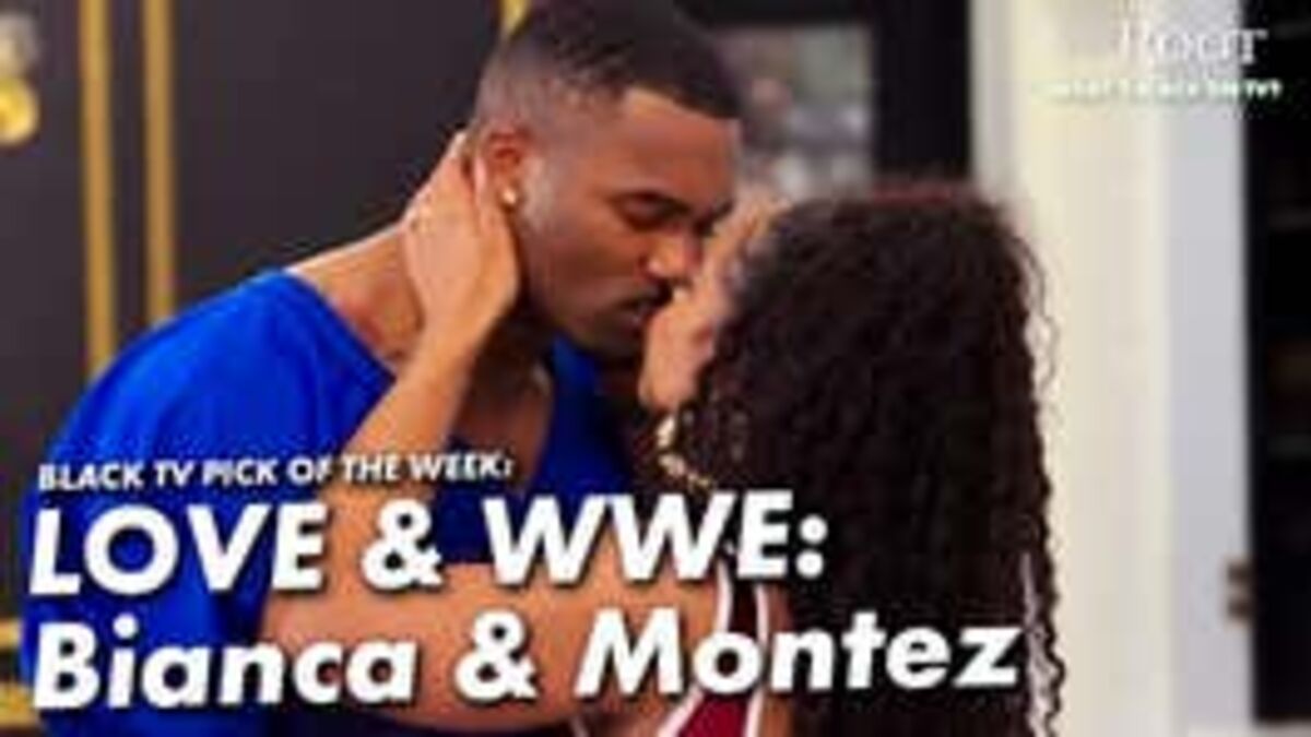In 'Love & WWE', Bianca & Montez Wrestle With Love & Family