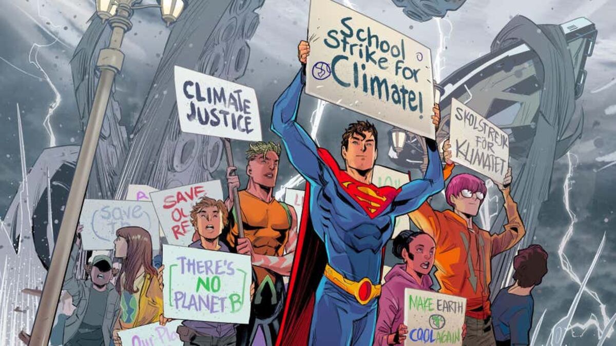 DC Comics Thinks Superman’s Best Climate Action Is Protest